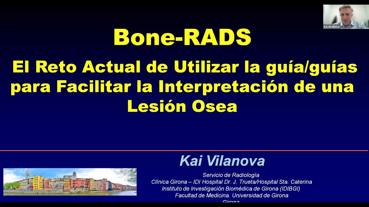 731 - Bone-RADS: interpretación de una lesión ósea - Campus Plataforma ...